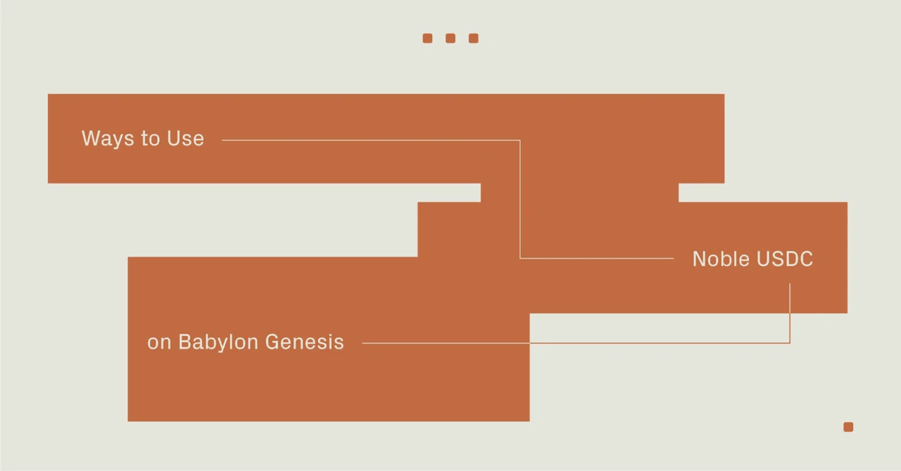 Babylon Genesis における Noble USDC の使い方｜KudasaiJP