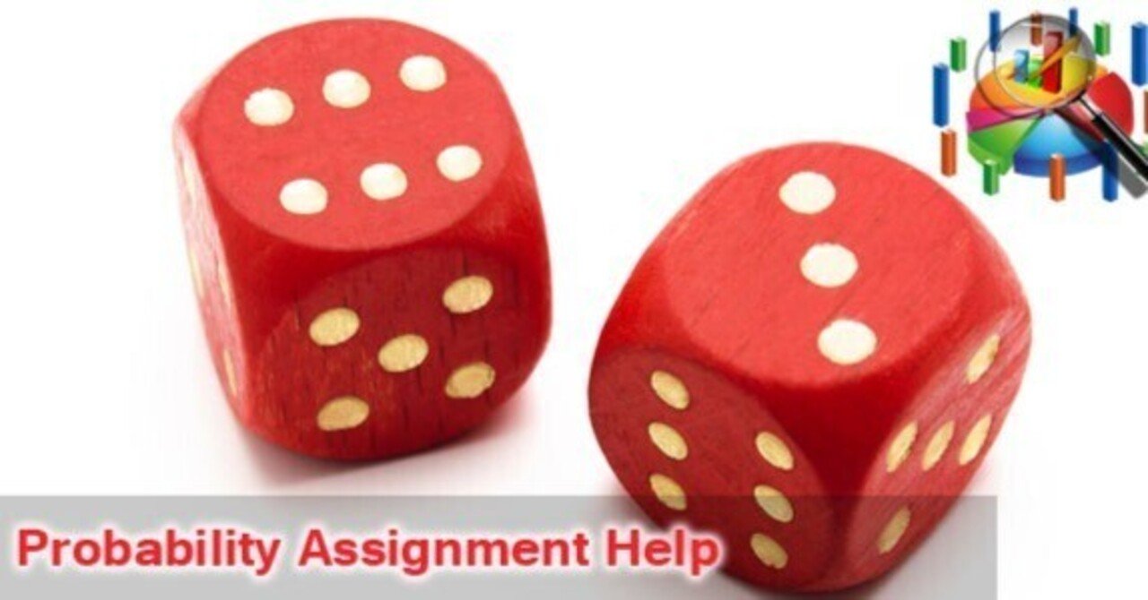 How Can I Get Affordable Probability Assignment Assistance?｜RebeccaVirginia