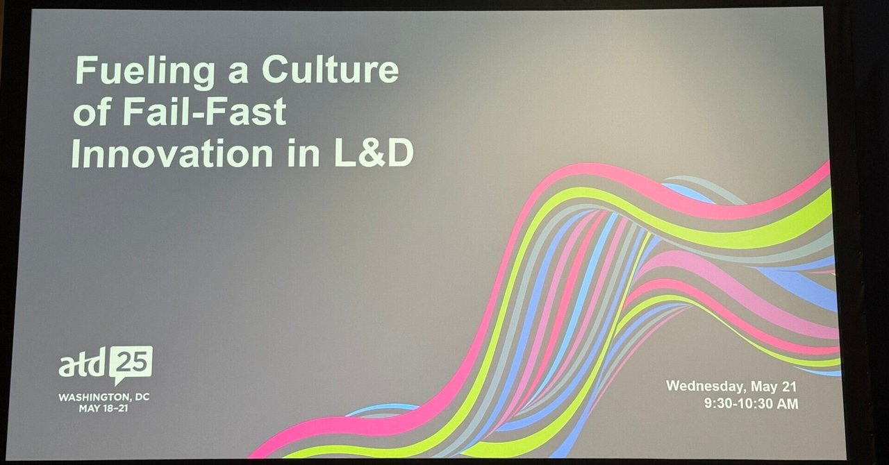 【ATD2025カンファレンスレポート⑭】組織を“学習する文化”へ──リーダーシップと評価システムの再設計｜【Fun with HR】HRをHackするMasaのnote