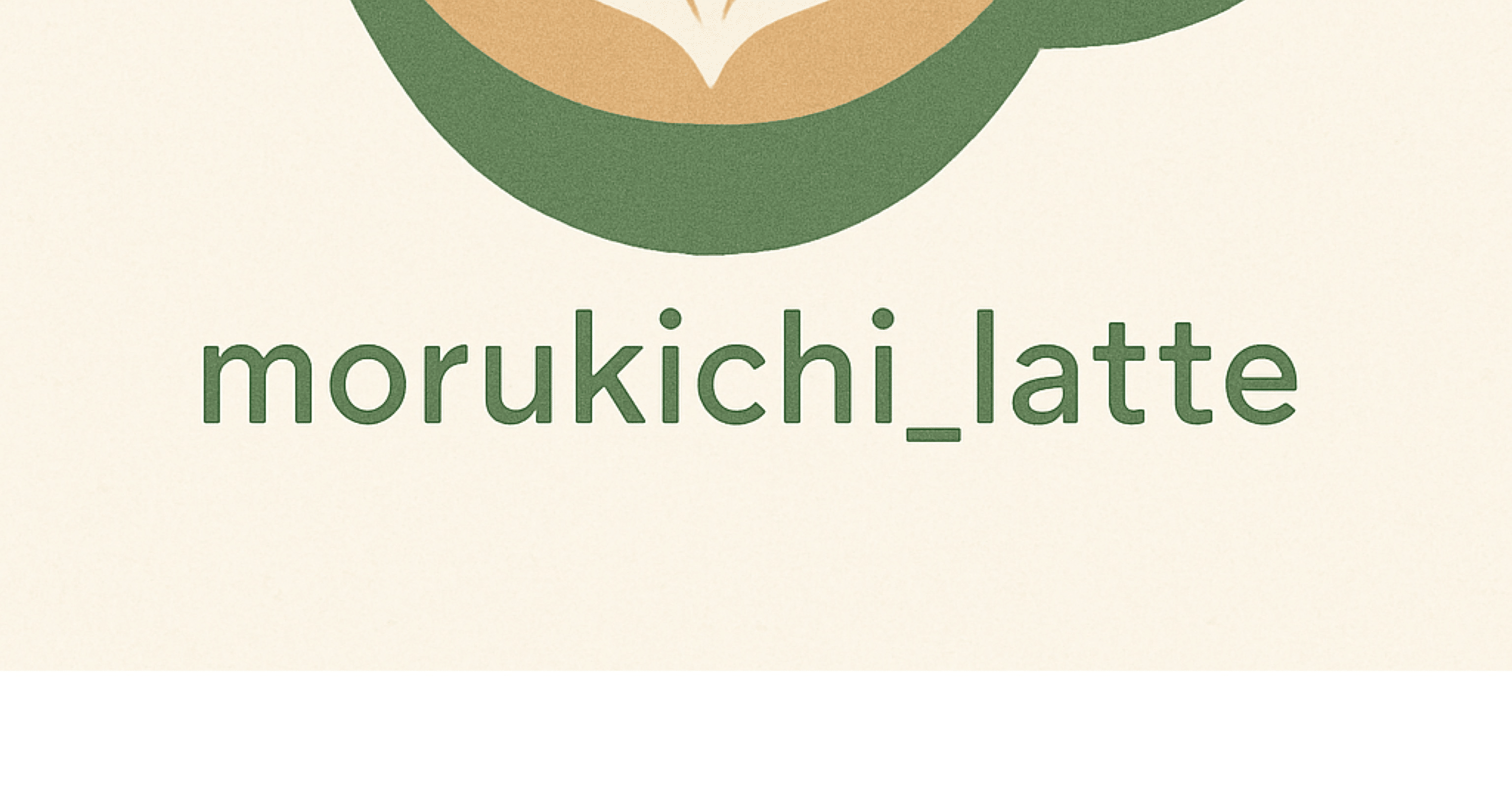 morukichi_latte｜note