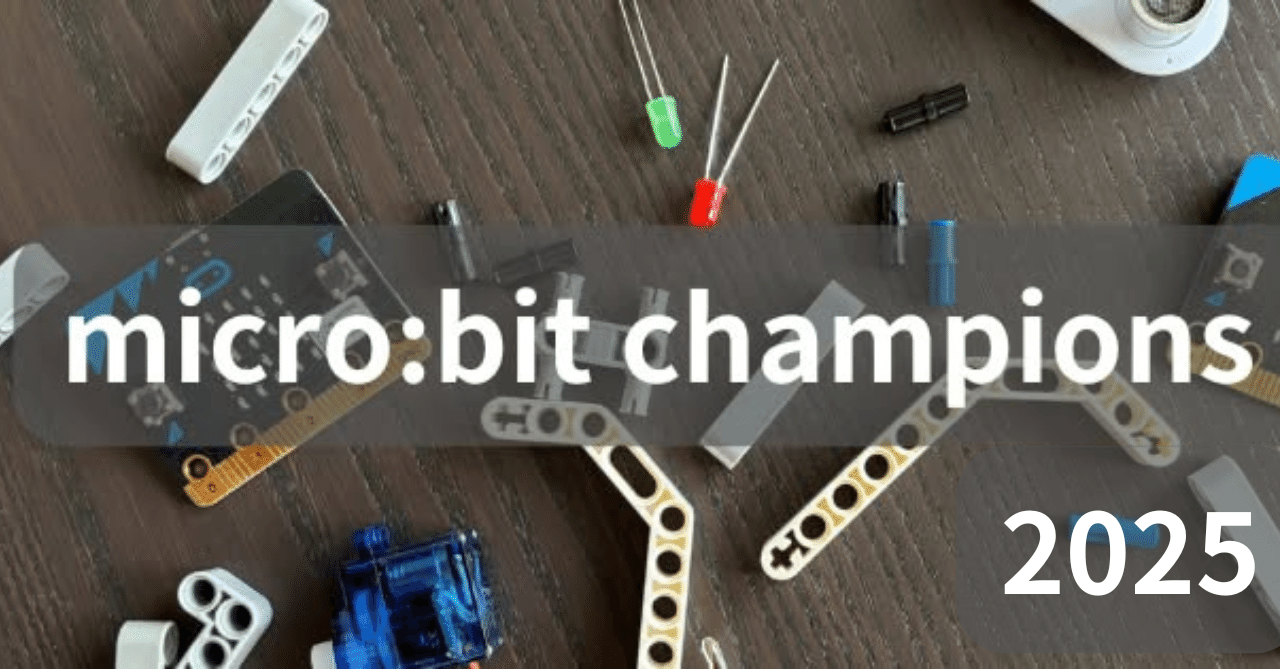 micro:bit champions & friends Maker Faire Tokyo 2025 展示予定作品｜Shouichi Nakauchi