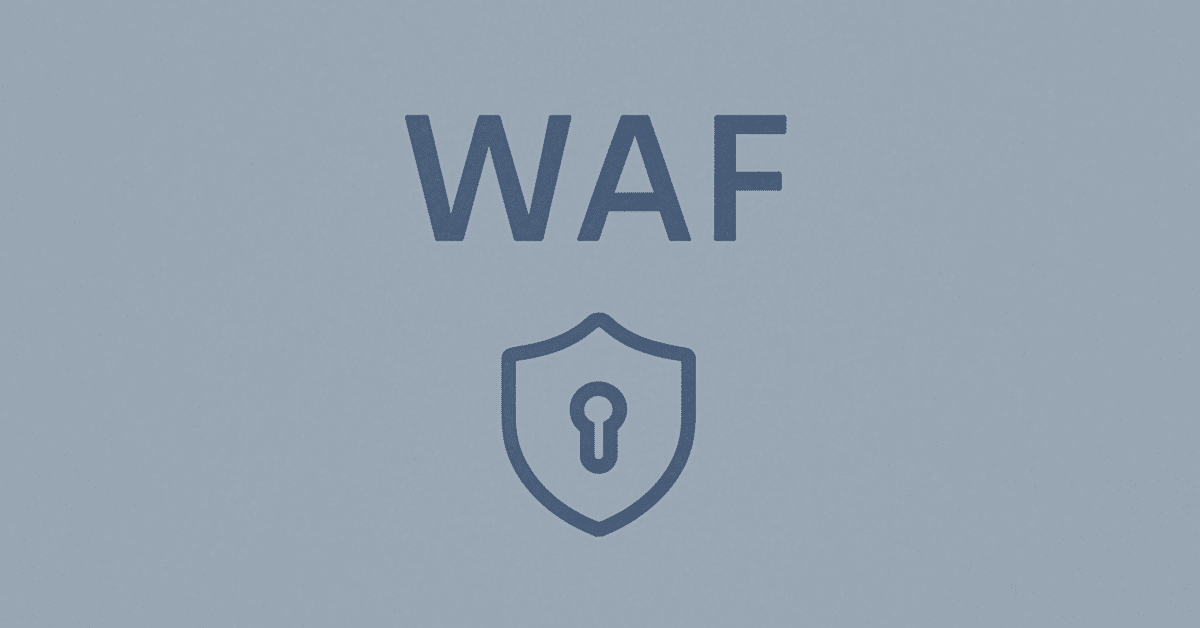学んだ単語 WAF：Web Application Firewall｜マナビモノ