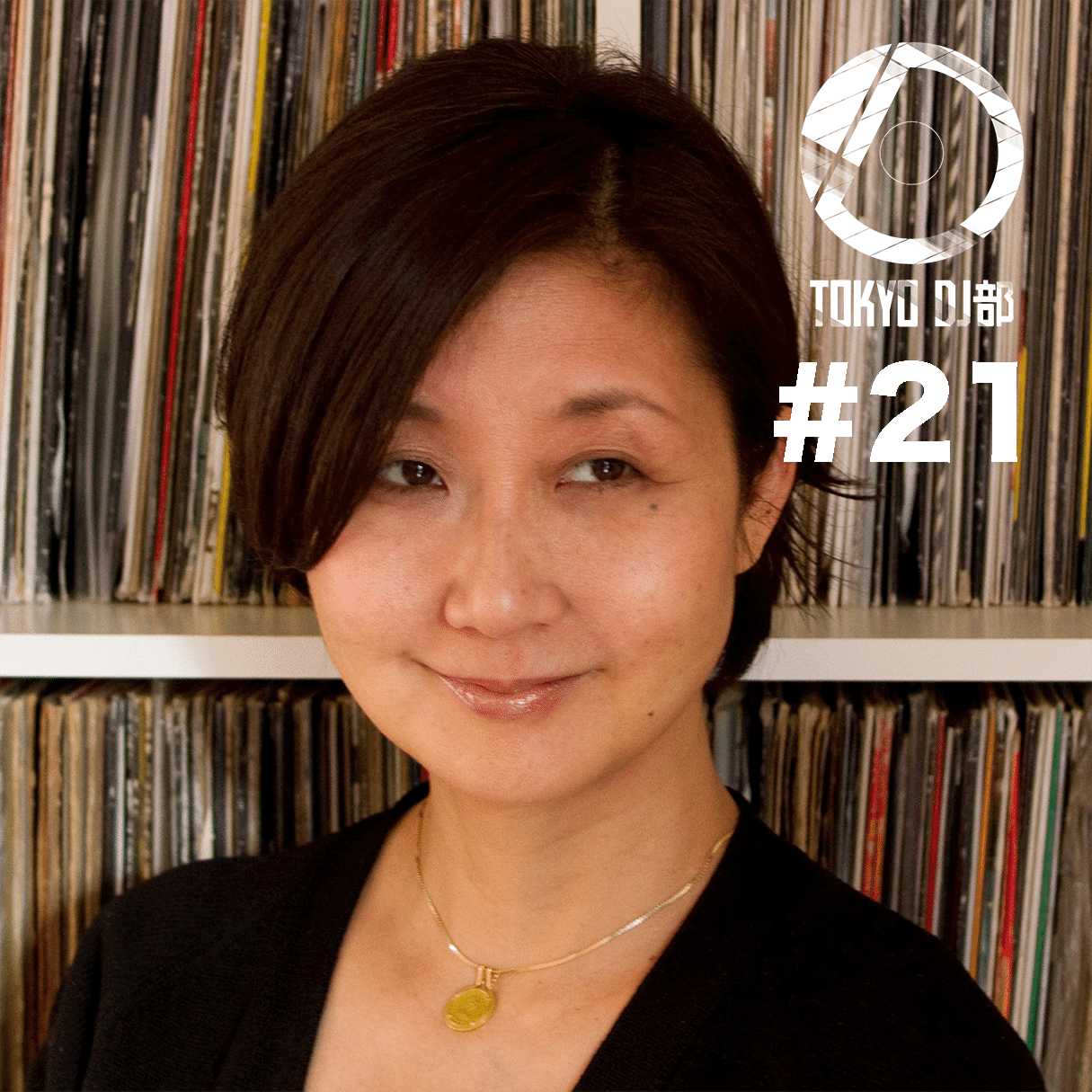 #21【ゲスト:Chicks on a Mission Tokyo: Akiko Usuki（TEAL 代表） 】TOKYO DJ部 ...