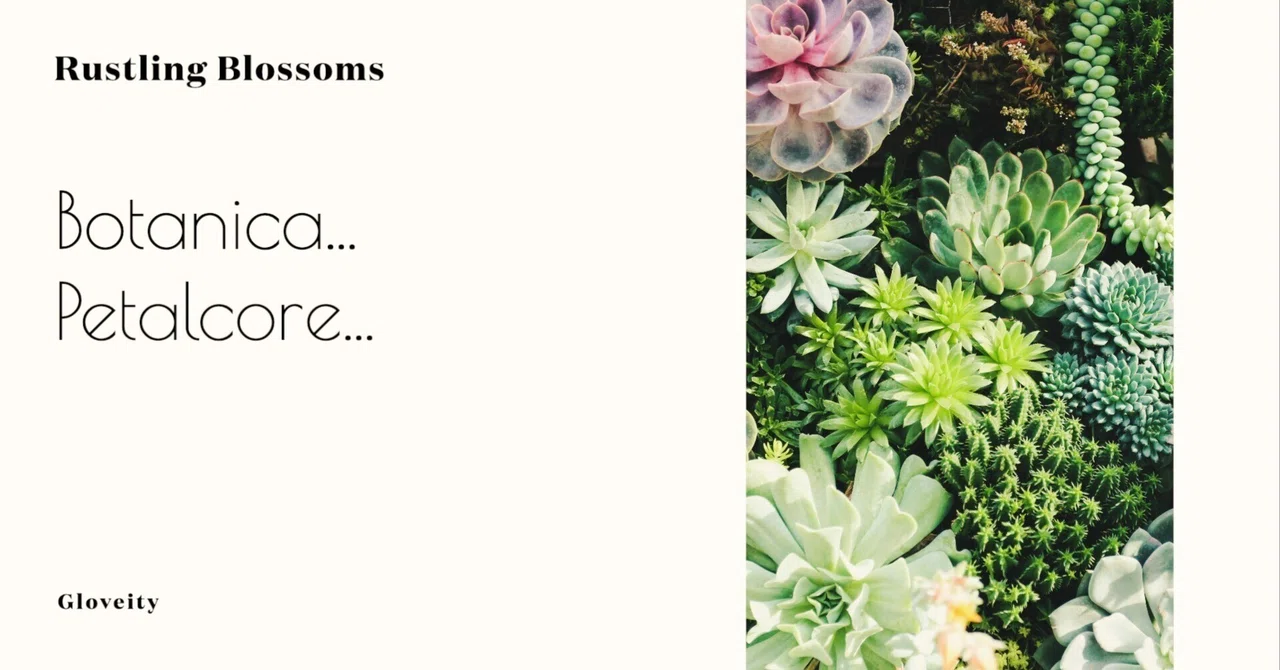【Botanica music】新曲『Rustling Blossoms』リリース｜Gloveity