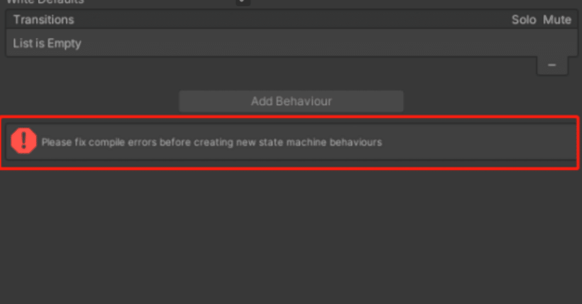 VRC改変備忘録"please fix compile errors before creating new state machine behaviours"の解決方法｜にゃらると