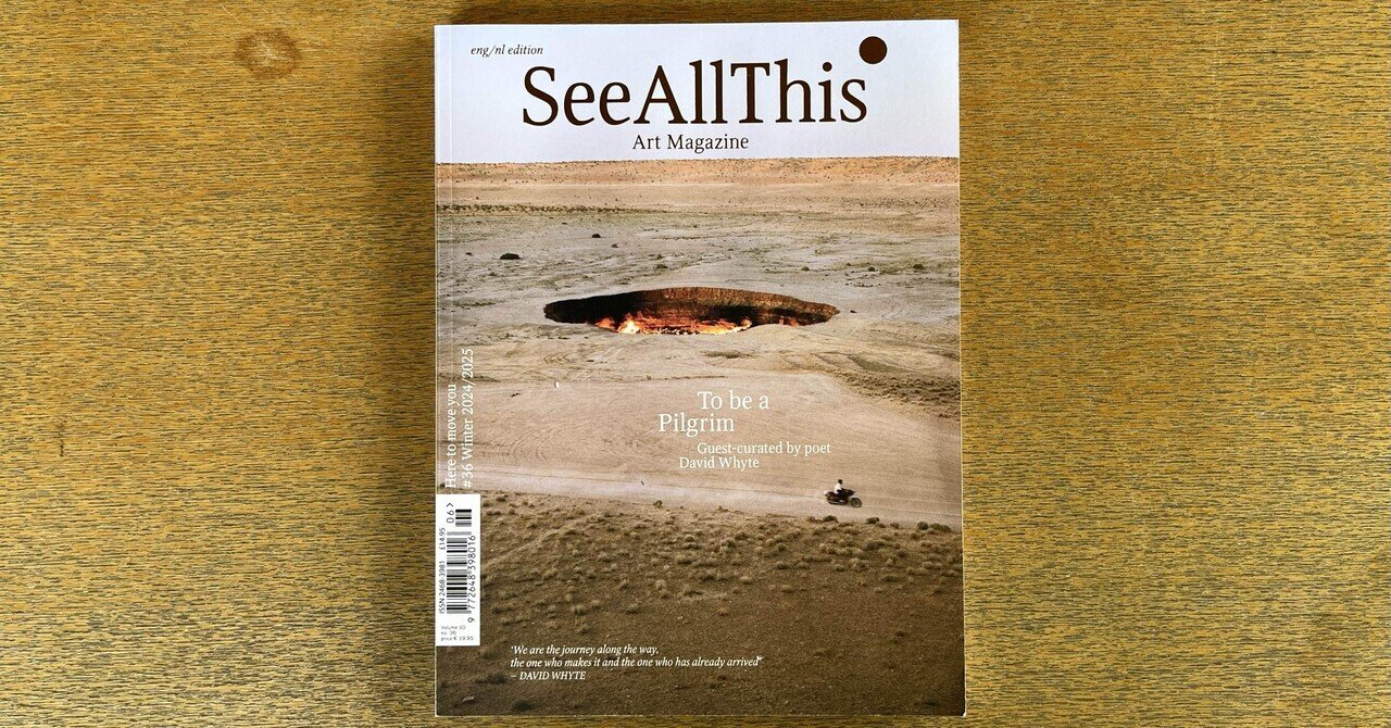 See All This 36: To be a Pilgrim - Guest curated by poet David Whyte ...