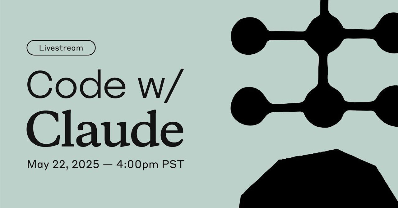 【日本語解説】Anthropic「Code with Claude Opening Keynote」全内容レポート -Code Claude｜ano
