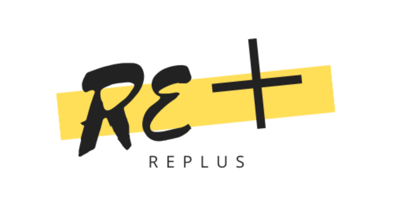 初めまして、RePlusです！｜RePlus｜note