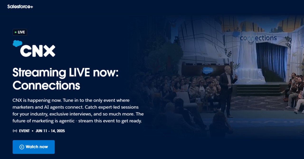 【第307回】 Marketing Cloud Next が Connections 2025（CNX 25）で登場｜Nobuyuki ...