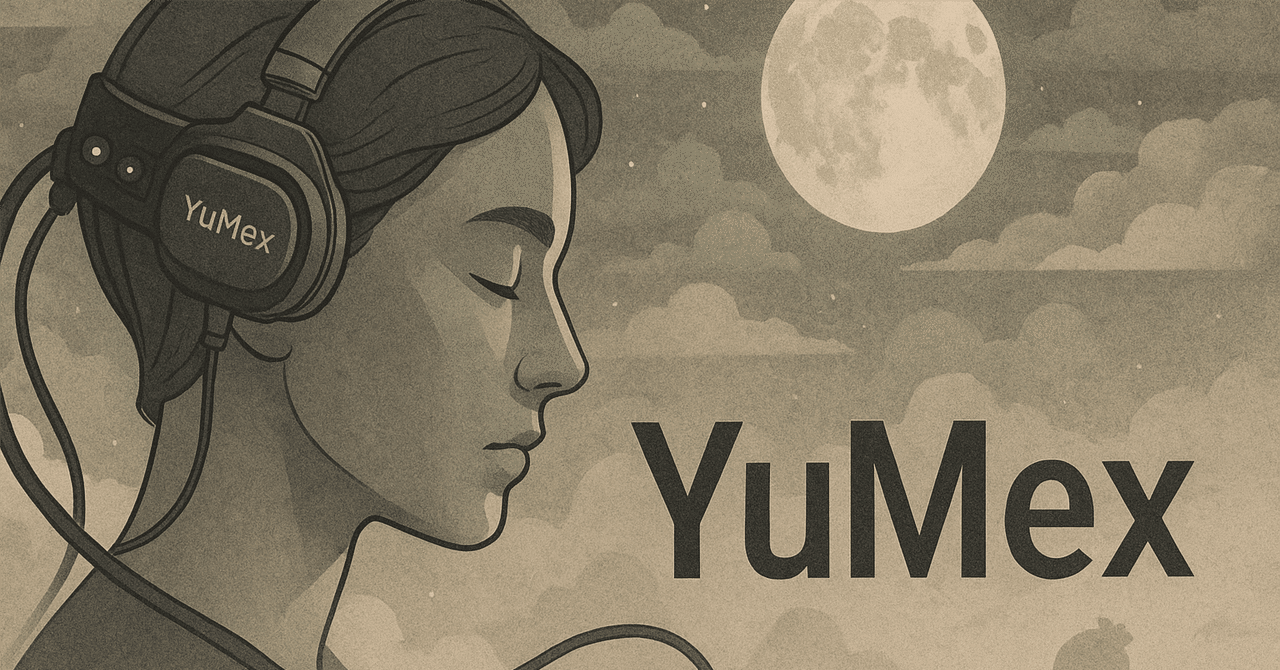 〈付録〉夢をデザインする機械 ─ YuMex開発と「夢の社会革命」｜伊倉うに