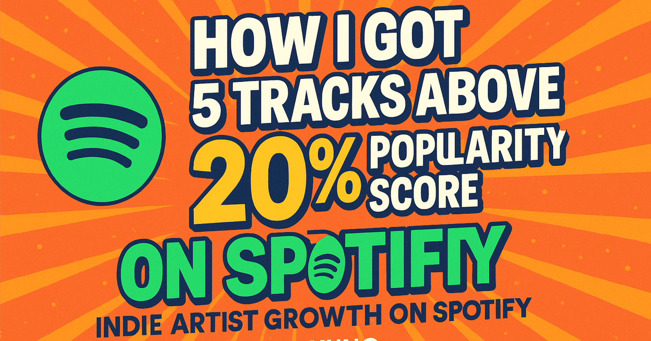 🎵 How I Got 5 Tracks Simultaneously Above 20% Popularity Score on ...