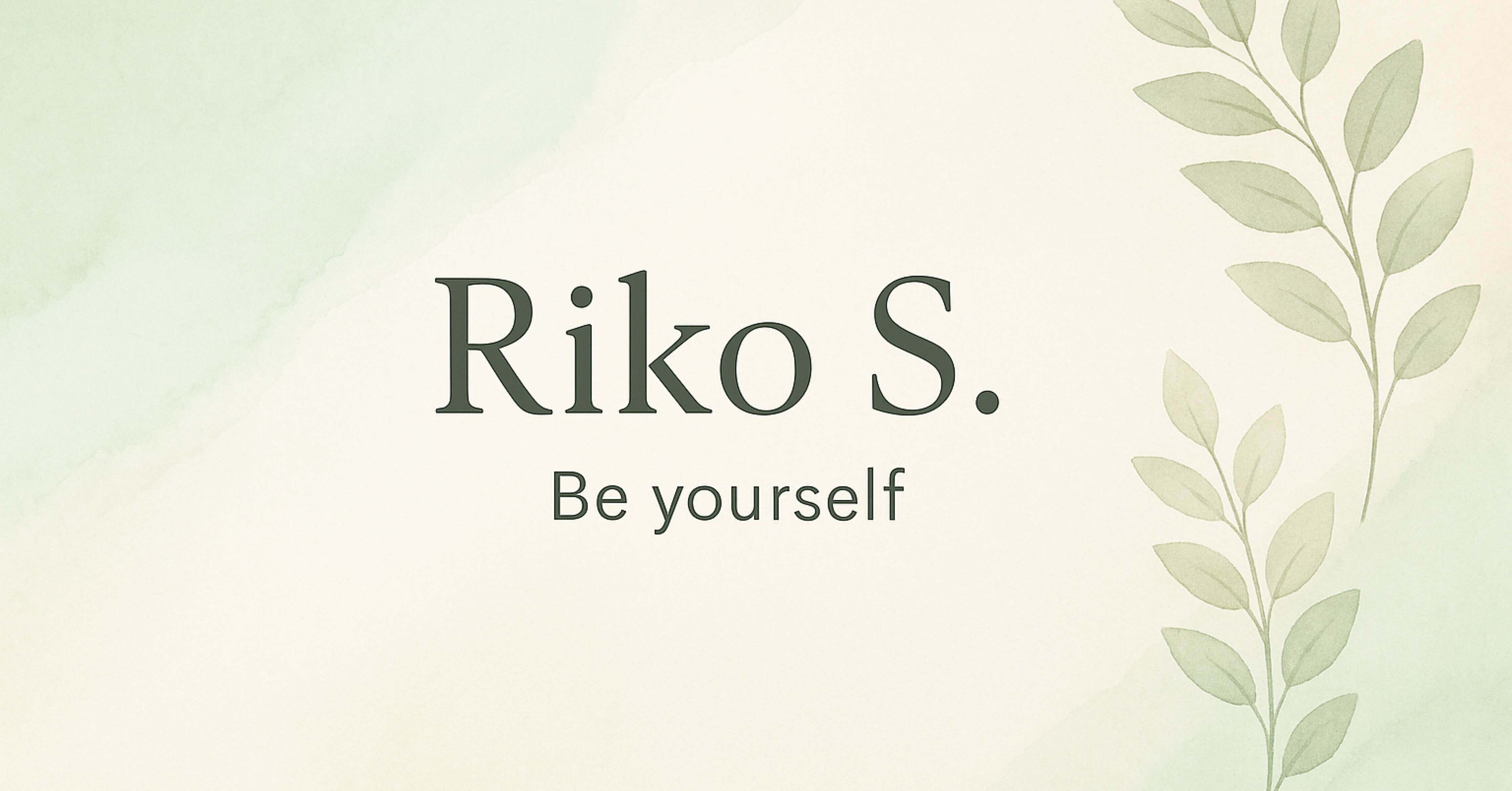 Riko S.｜note