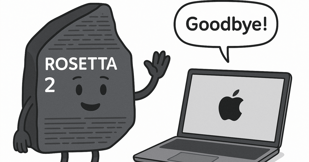 macOS 27以降, Rosetta 2の廃止？｜Piyomaru