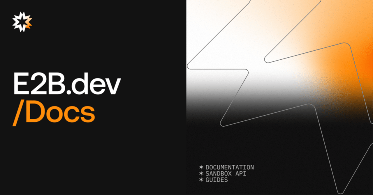 Manus の背後にいる重要な功労者 E2B──ここに AI エージェントの未来を見て、少しワクワクしています｜潘秀曦(Pan Xiuxi)