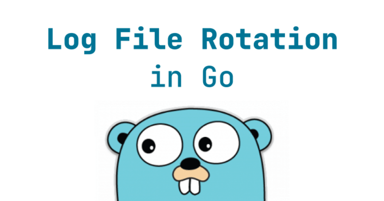 Goにおけるログファイルローテーションの実装：logrus・zap・slogからの考察｜Leapcell