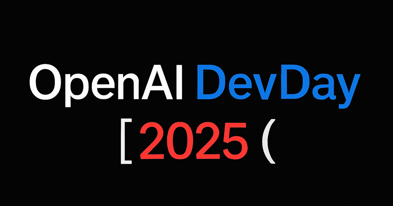 前回から2年、OpenAI DevDayが今秋サンフランシスコで再開｜Zun-Beho