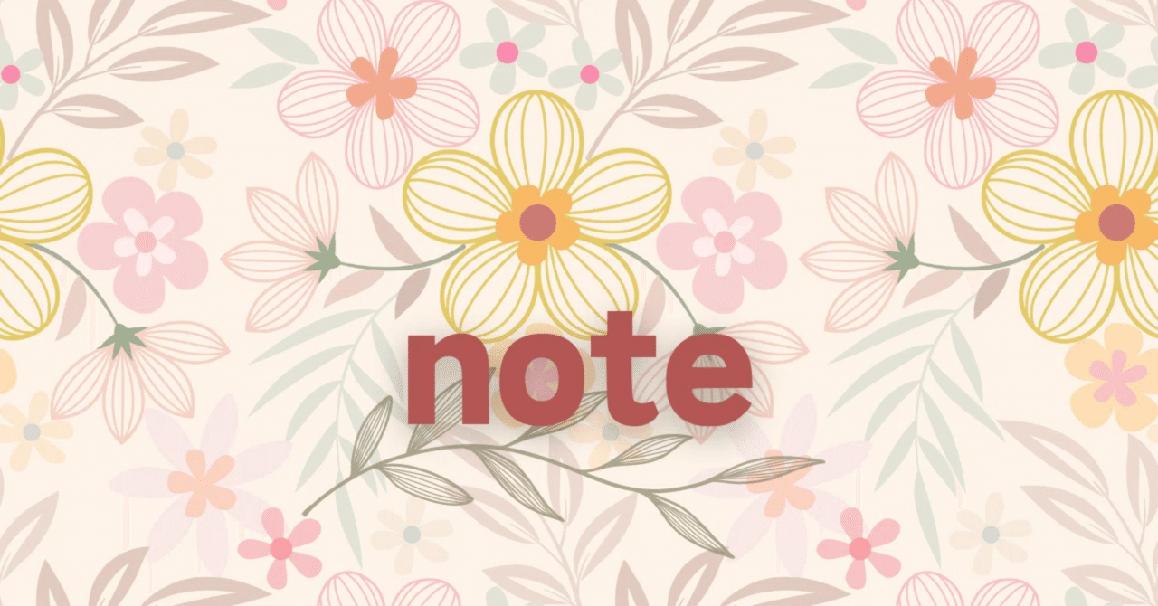 note｜半年の振り返りと7月の目標｜Natsu