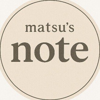 matsu's note｜note