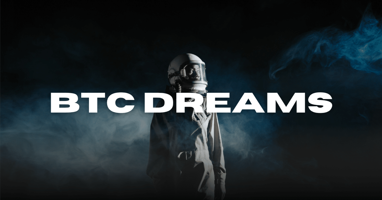 BTC DREAMS｜note