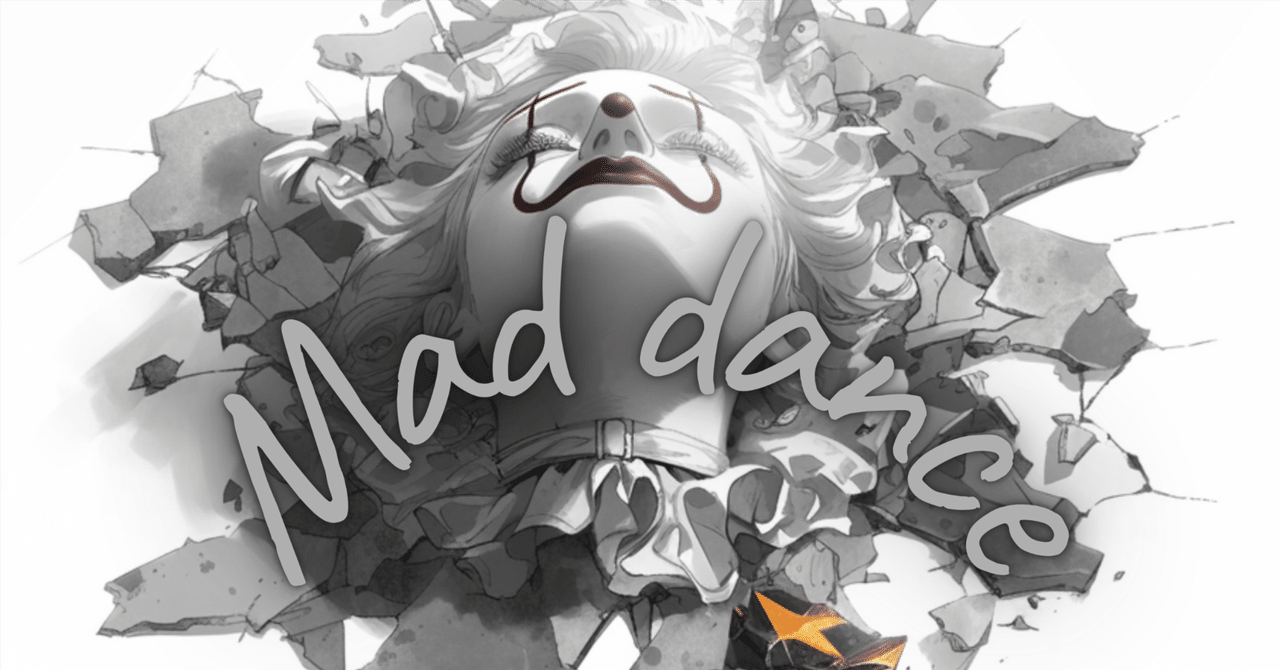 Mad dance｜seno