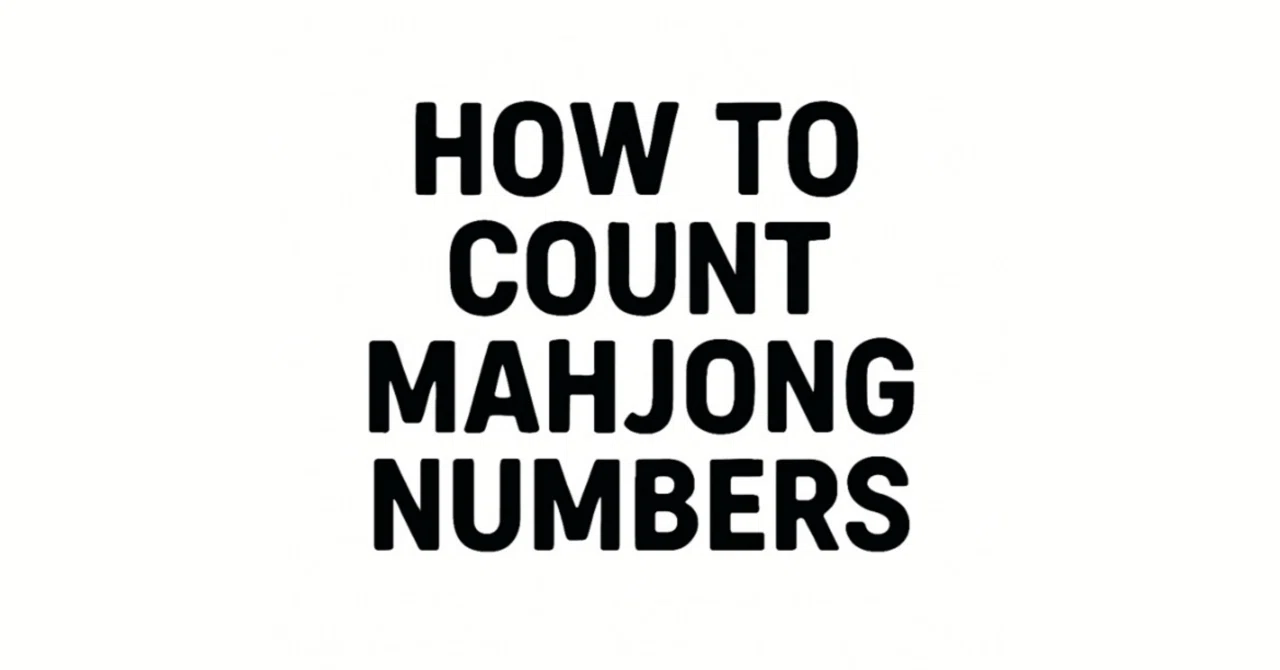 What language are the numbers in when you play mahjong??｜shoma
