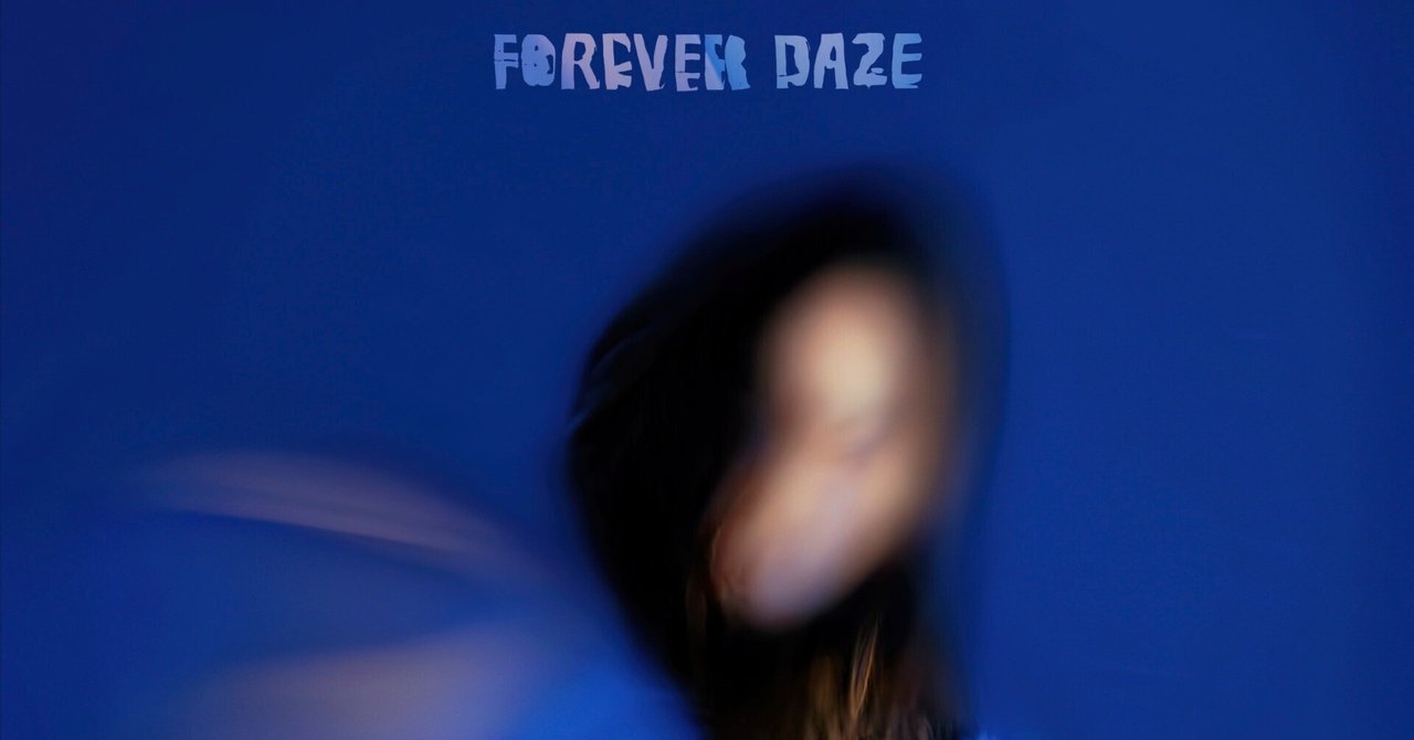 FOREVER DAZE／RADWIMPS｜Okada Toshihiro