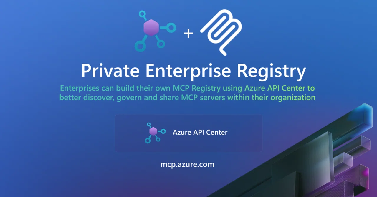 Azure API CenterでプライベートMCPレジストリを構築しよう｜daka | Microsoft | AI