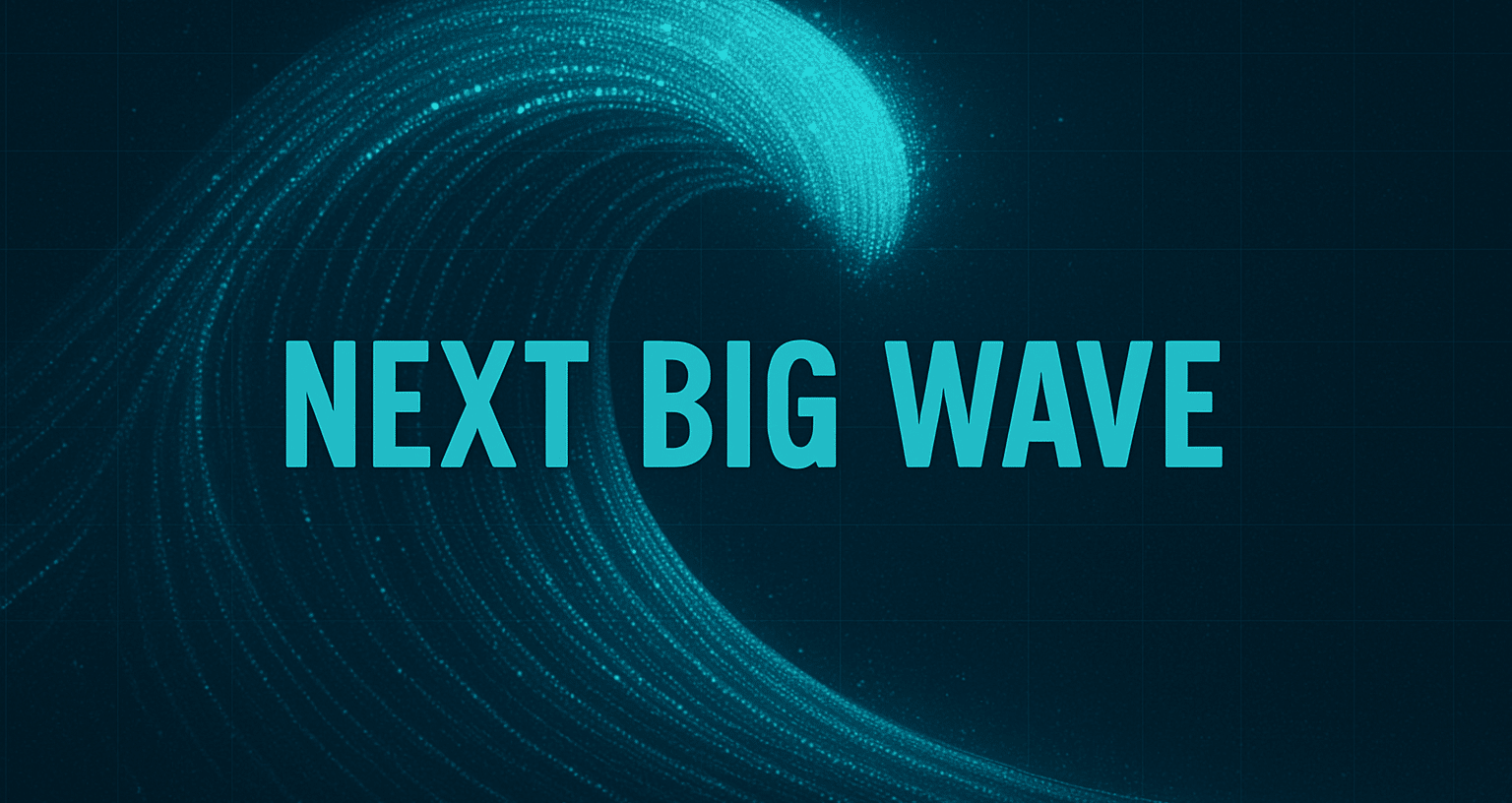 【当月】NEXT BIG WAVE｜SecondWave｜note