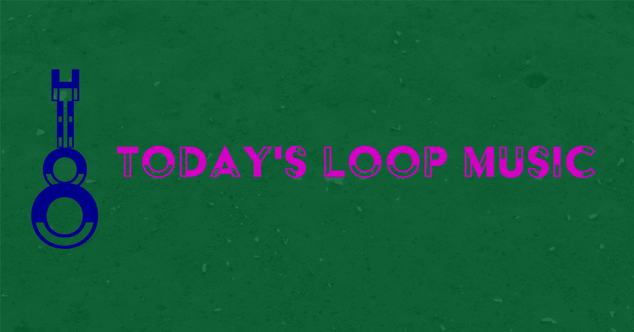 LOOP MUSIC No.02｜Wataru Sato