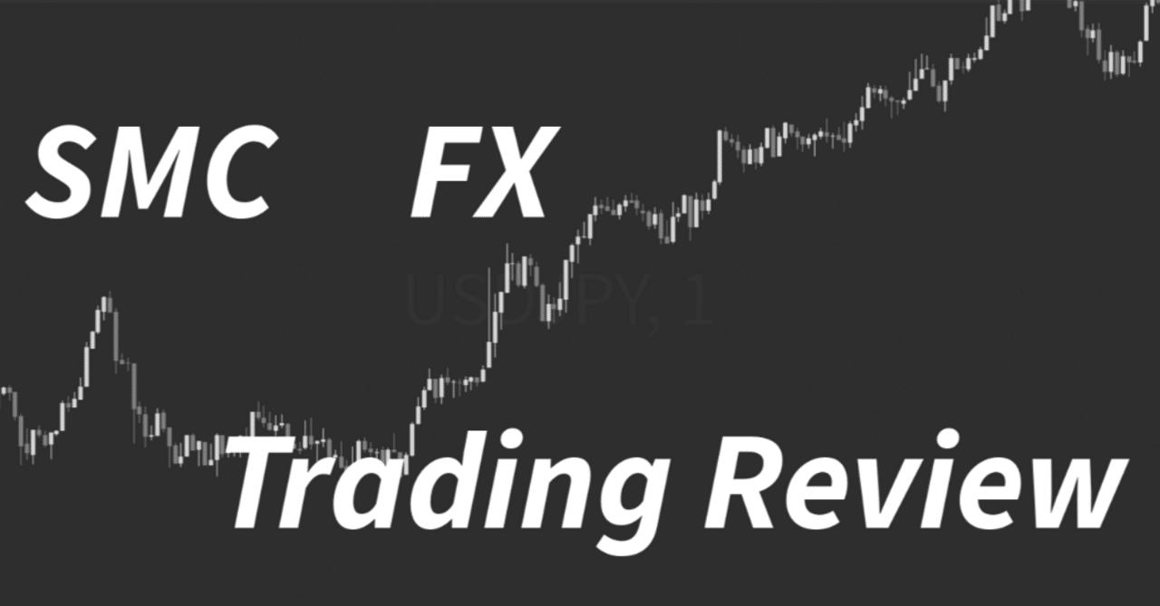 【FX】SMC 2025/8/2 トレードレビュー（勝ちパターン研究）｜NY-FX Trading