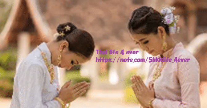 Thai life 4 ever｜note