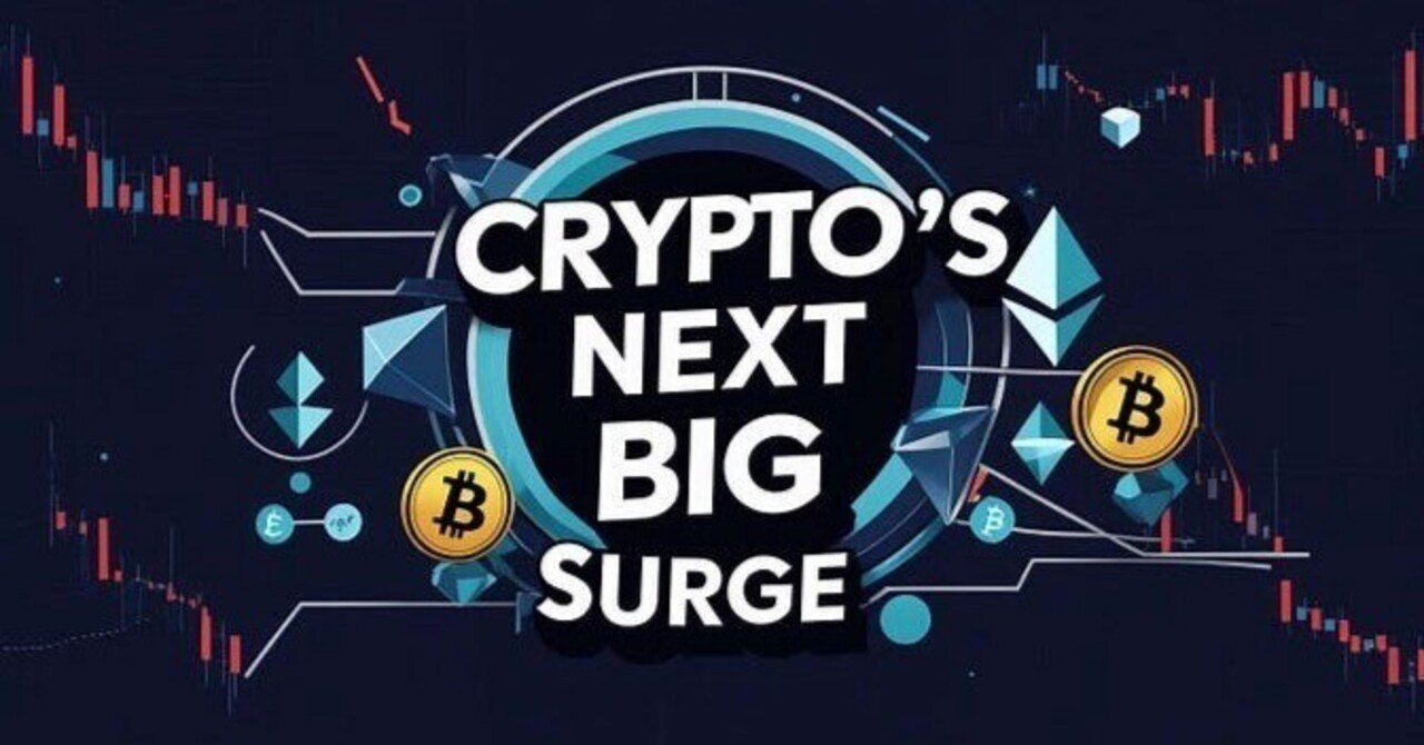 仮想通貨の次の大急騰：アルトコインの波で勝利するための私の個人的ガイド（Crypto’s Next Big Surge: My Personal Guide to Winning the ...