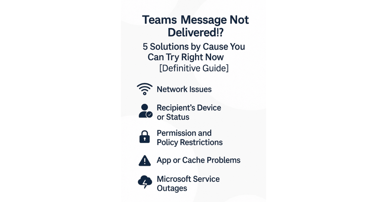 Teams Message Not Delivered!? 5 Solutions by Cause You Can Try Right ...