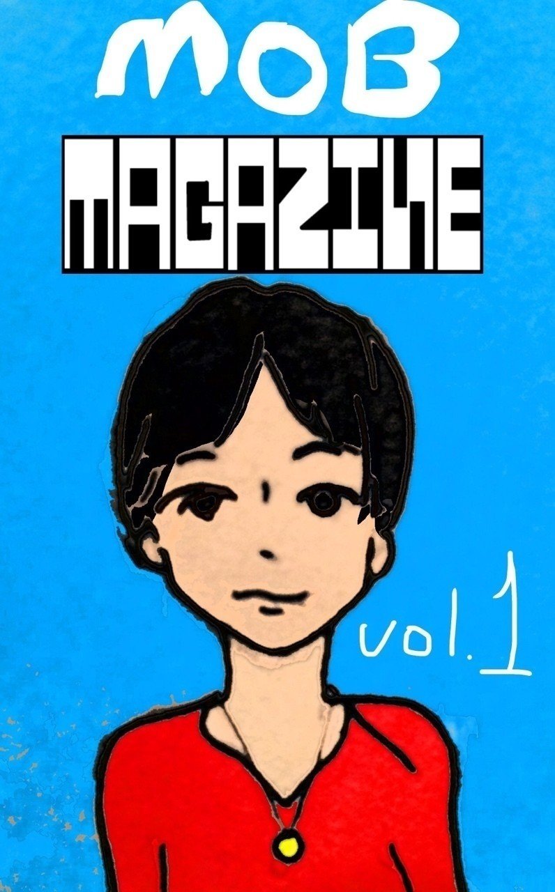 MOB MAGAZINE vol.1｜ruguru