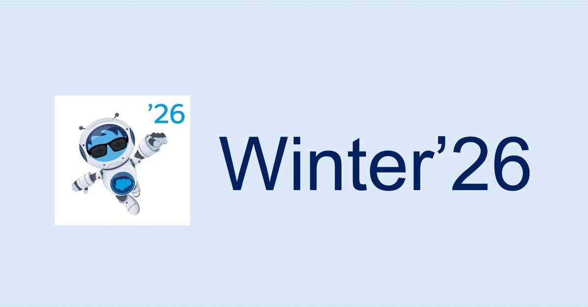 Salesforce Winter'26 のスケジュール｜names paper 〜ネームスペーパー (β版)