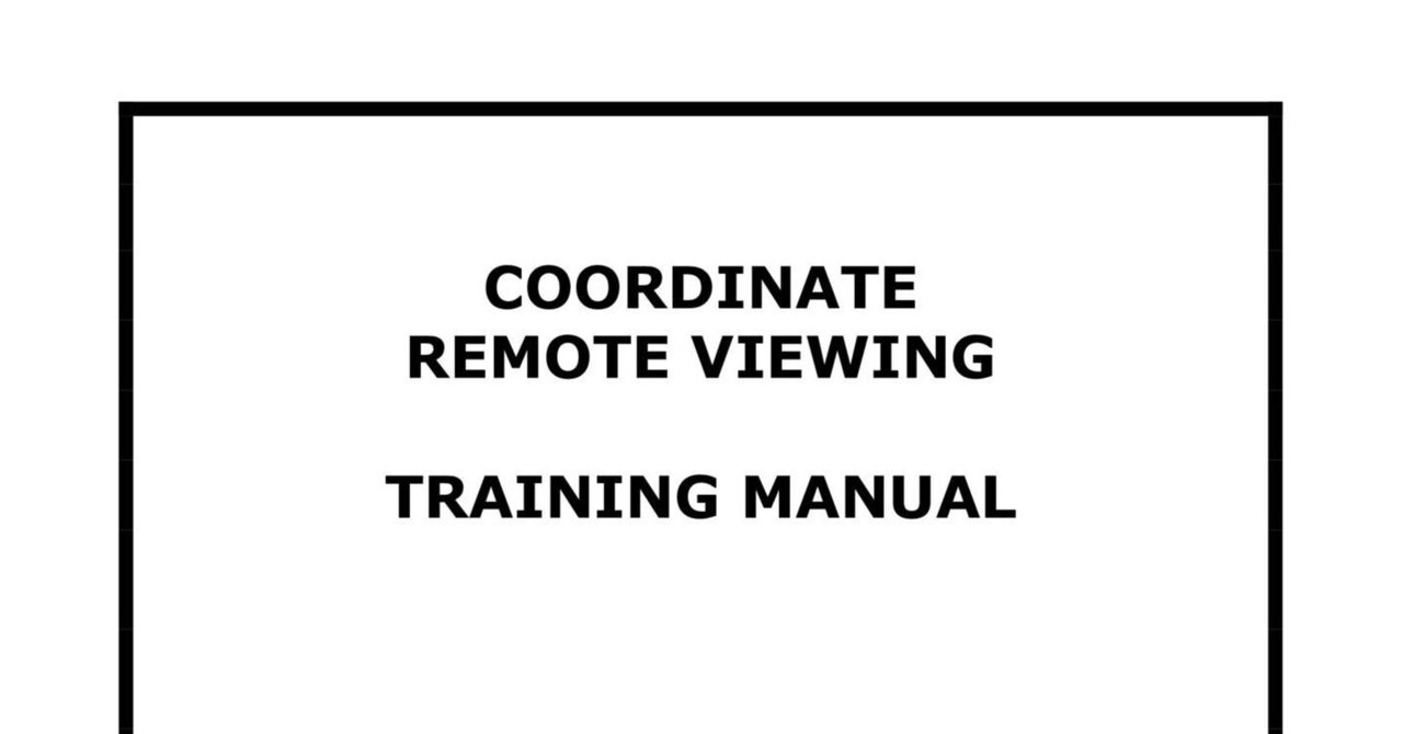 The Coordinate Remote Viewing Manual（座標リモートビューイング・マニュアル）について｜伊福部大耀
