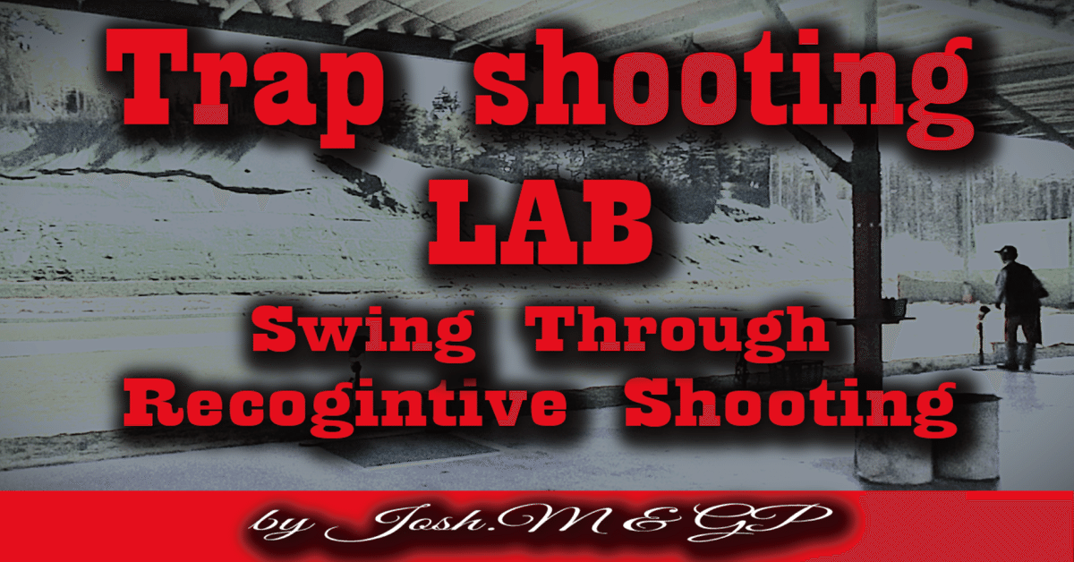 こんにちは、Trap Shooting Labです。｜Josh