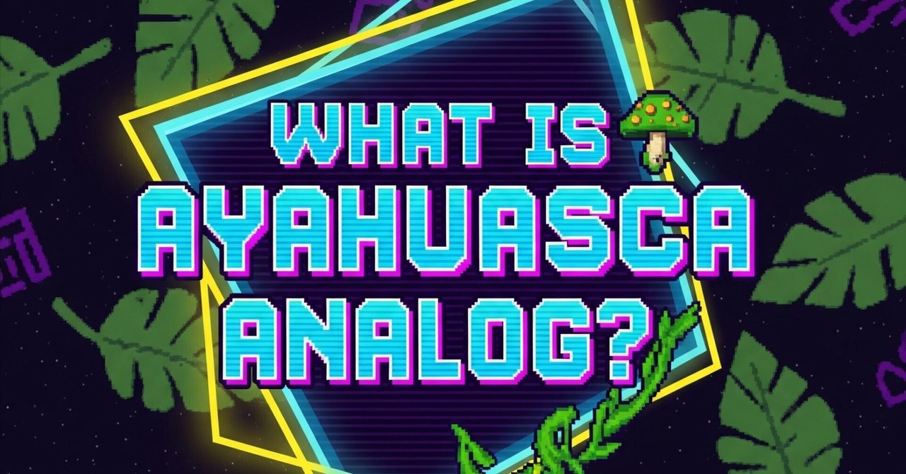 アヤワスカ・アナログとは？｜TWLV32