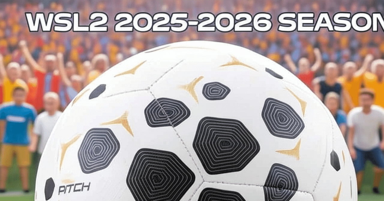 2025-26シーズンからWSL2も完全プロ化します。｜Hiro