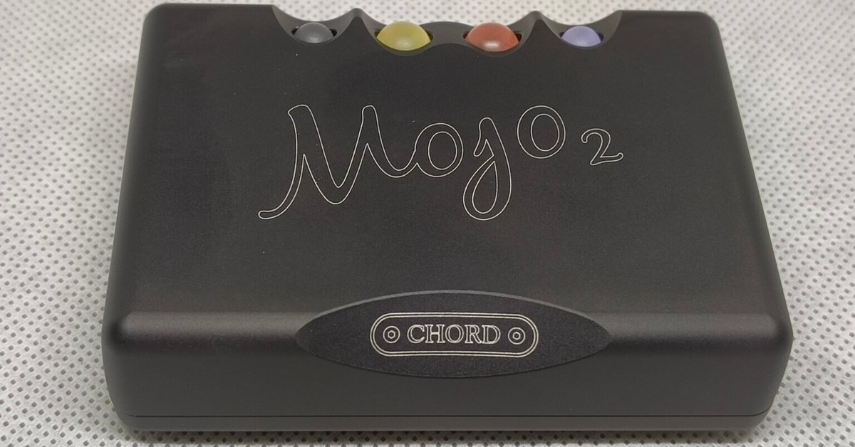 Chord Mojo2レビュー：傑作機との邂逅、Chordの革新的技術による唯一無二の存在感｜姉守ラヴ