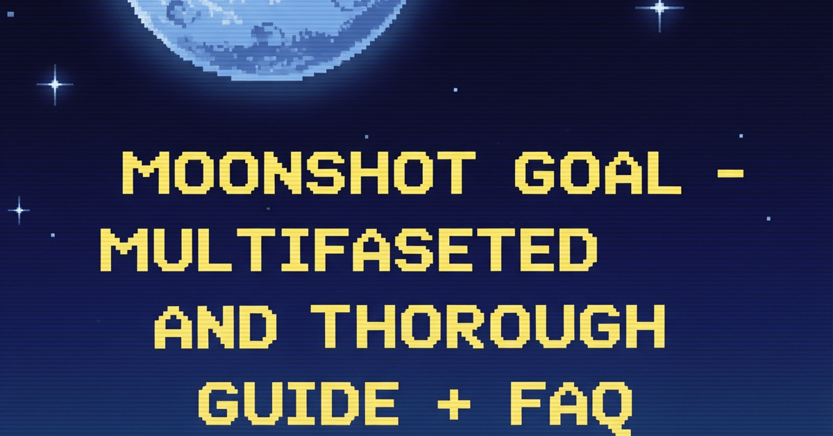ムーンショット（Moonshot）目標 — 多角的かつ徹底的ガイド＋FAQ｜TWLV32