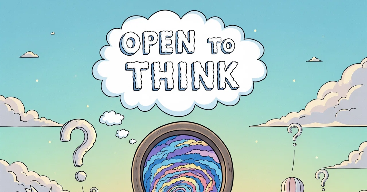 『OPEN TO THINK』全体要約と各章の要約｜おなか