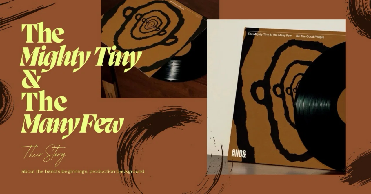 About：The Mighty Tiny & The Many Few｜ARISHIMA RECORDS ~アリシマレコード~