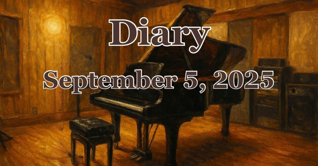 Back To The Basic 他【250905日記】｜Ichikawa Koya