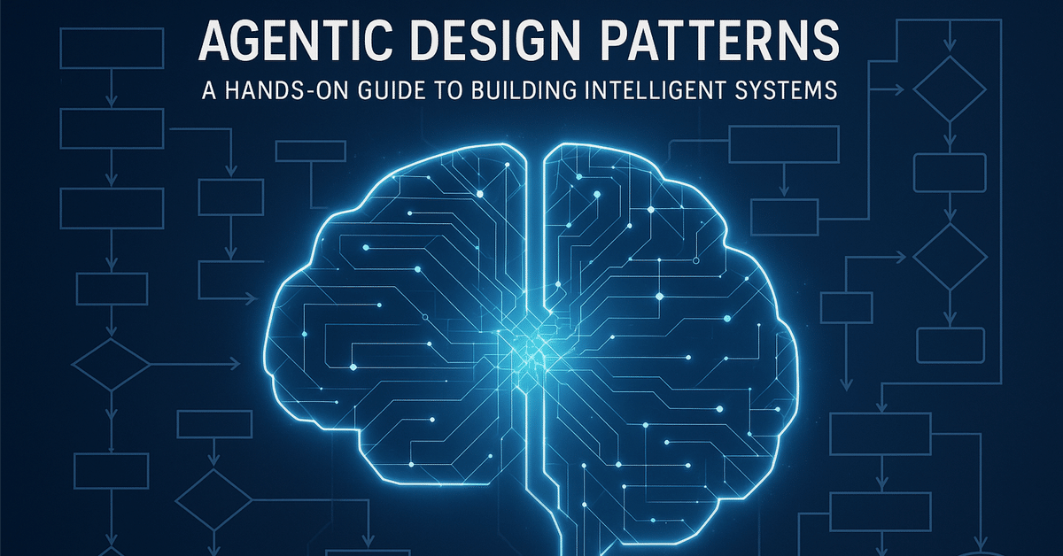 『Agentic Design Patterns: A Hands-On Guide to Building Intelligent ...