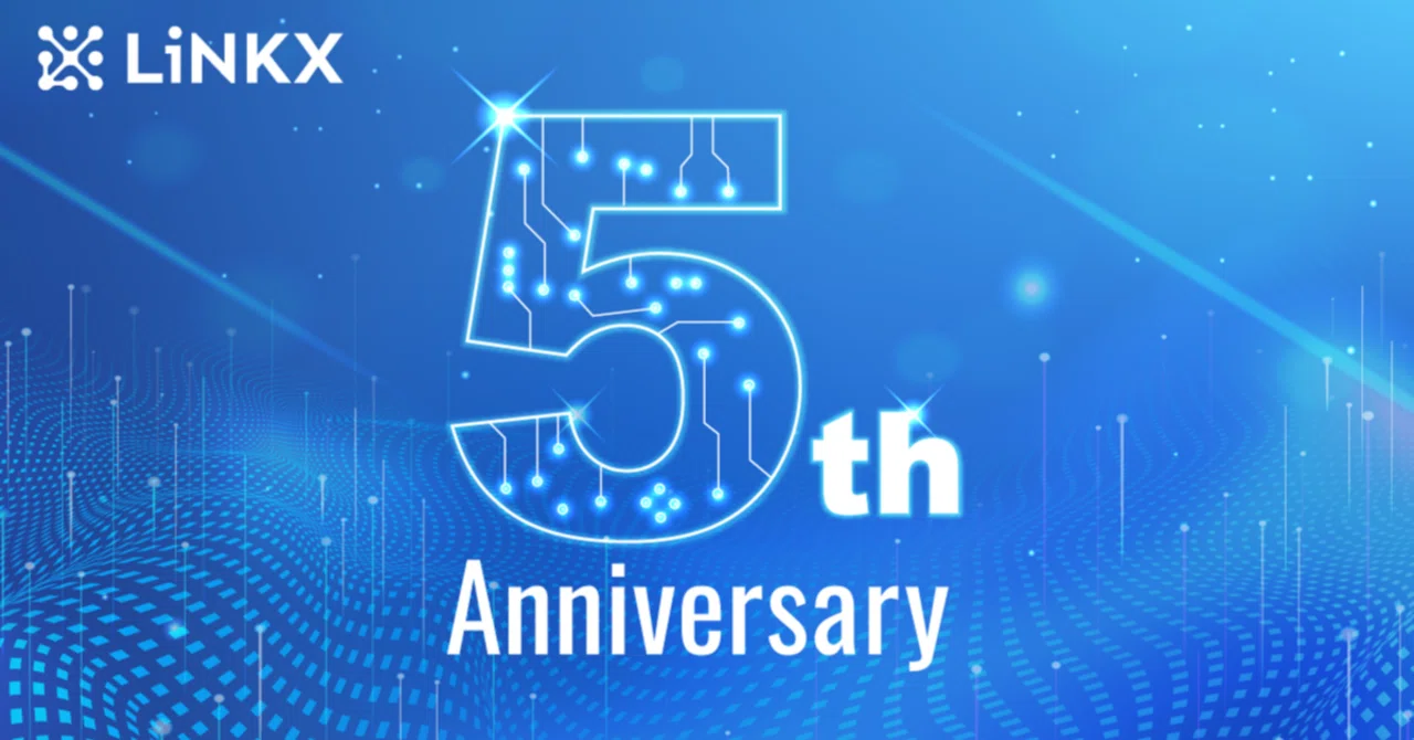 気づけば100人超え！LiNKXが5年間で変わったこと/変わらなかったこと｜LiNKX株式会社