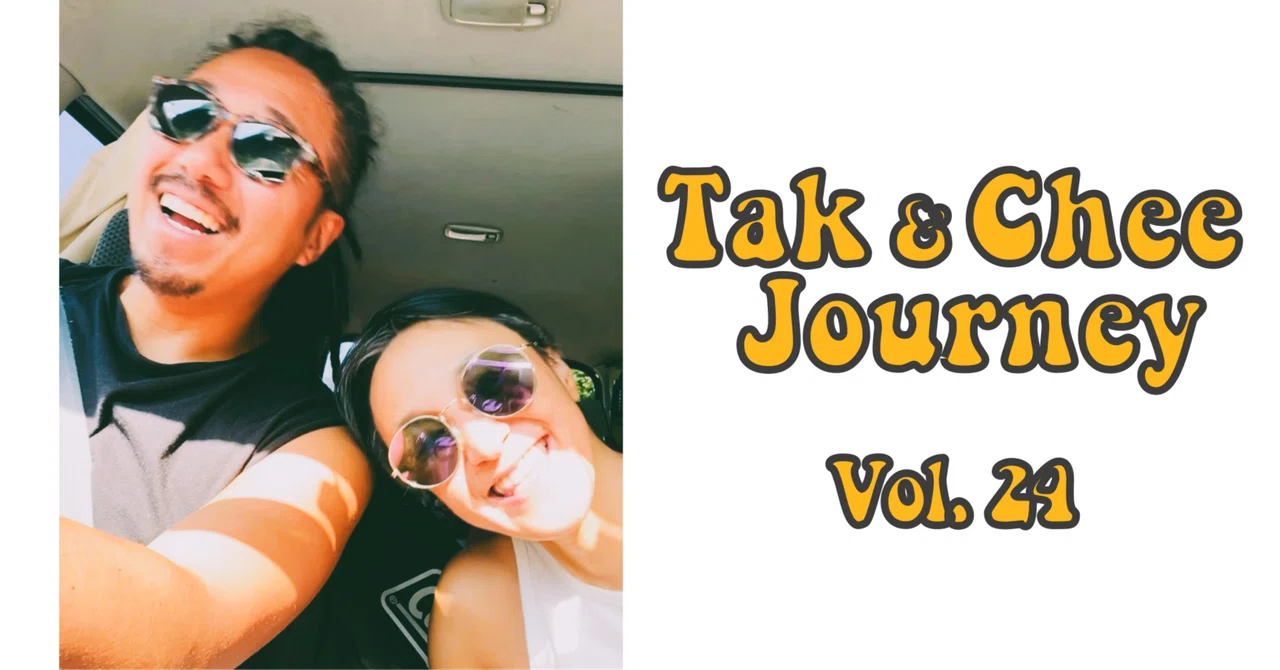 Tak & Chee Newsletter! Vol.24｜Tak & Chee Journey