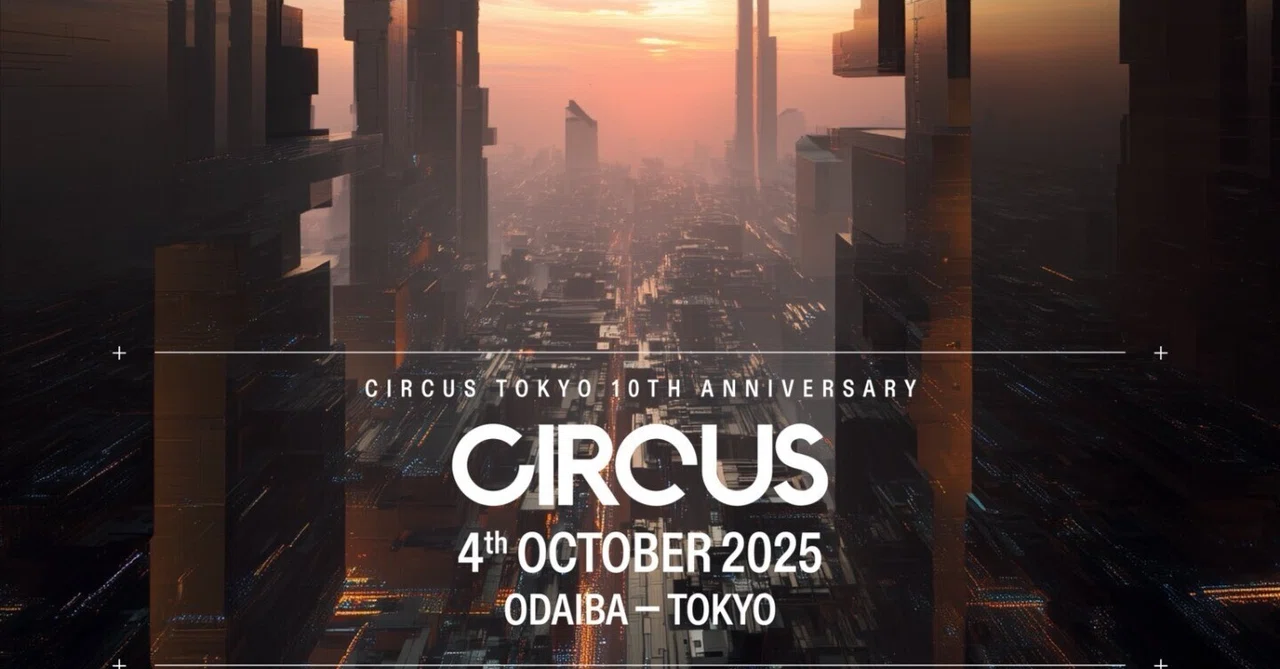 【25/10/04】CIRCUS TOKYO 10TH ANNIVERSARY｜enu2i
