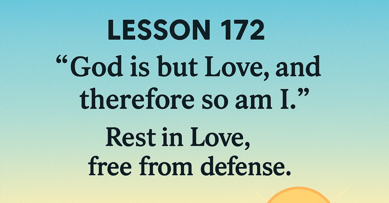🔴ACIMレッスン 172《復習153-154》神は愛であり、だから私も愛である。｜セイスケくん（Kindle編集者）