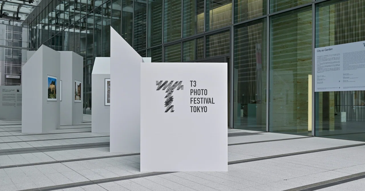 T3 PHOTO FESTIVAL TOKYOを120%楽しむ！おすすめの回り方ガイド｜T3 PHOTO FESTIVAL TOKYO 公式